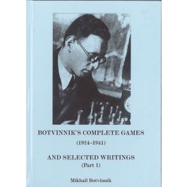 Botvinnik's Complete Games 1924-1941